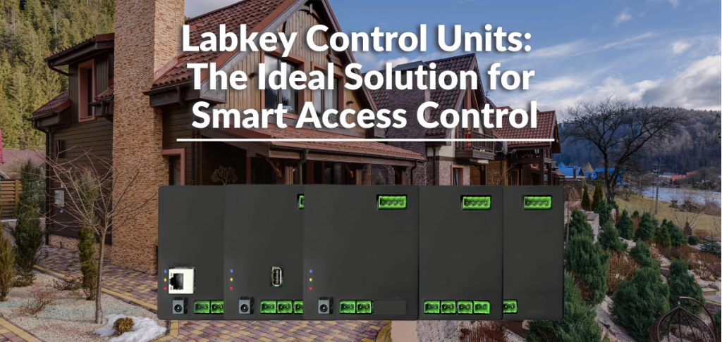 Labkey Control Units: The Ideal Solution for Smart Access Control